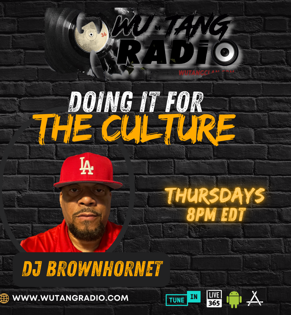 DOING IT FOR THE CULTURE - WU-TANG RADIO